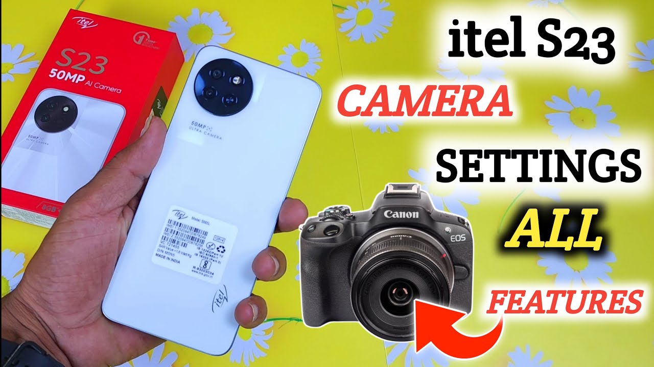 Itel s23 Camera Test ! Itel s23 Camera Settings | Features | Itel s23 ...