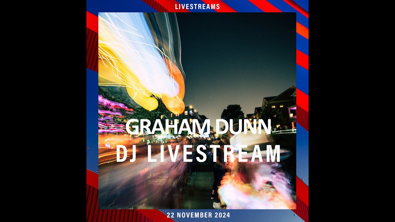 DJ Graham Dunn : DJ Livestream 22 November 2024 - YouTube
