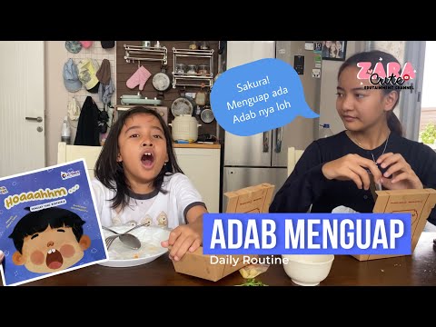 Daily Routine Zara Cute | MENGUAP ITU ADA ADAB NYA LOH