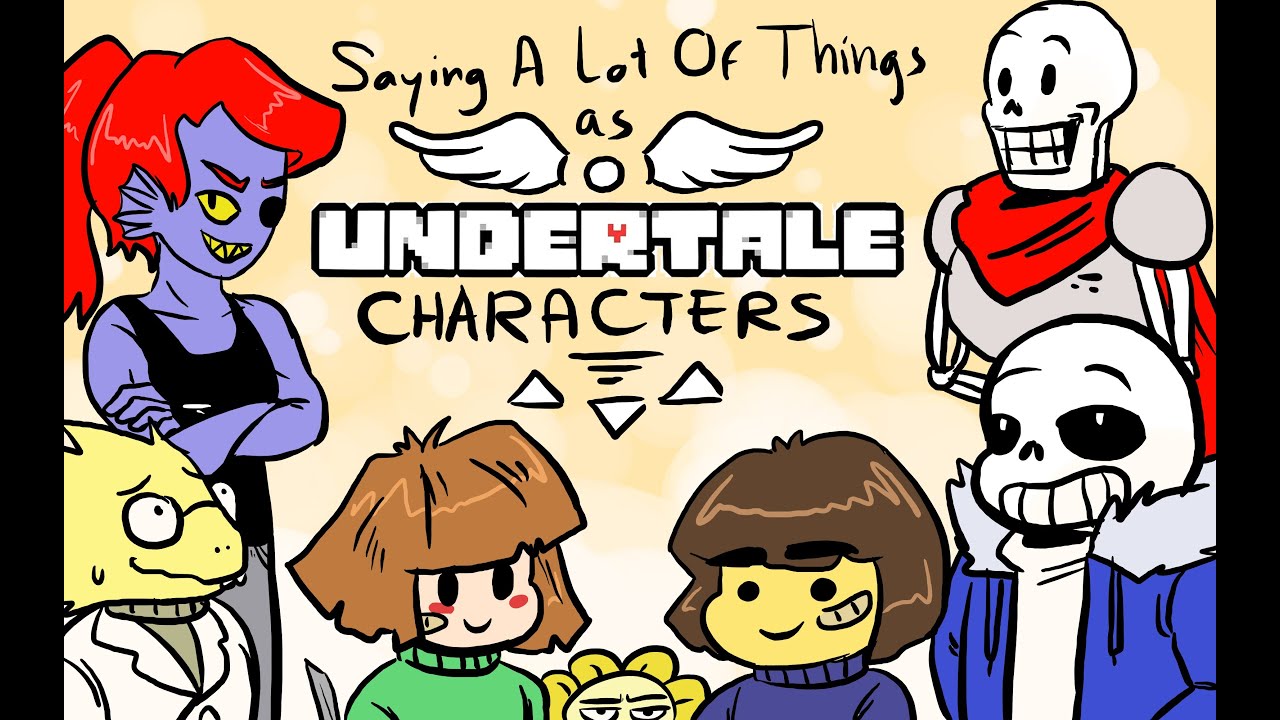 Saying A Lot Of Things as Undertale Characters (Animatic) - YouTube