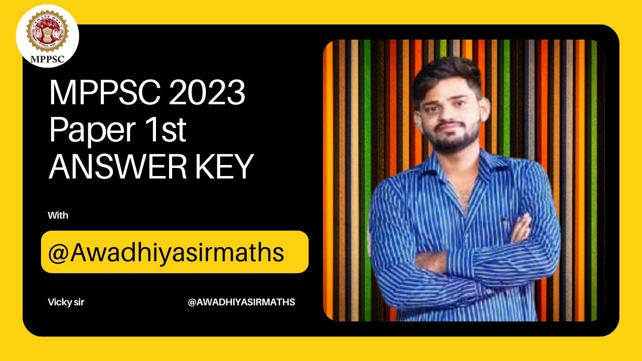 17 DEC 2023 MPPSC PAPER ANALYSIS | MPPSC PRE 2023 | MPPSC ANSWER KEY ...