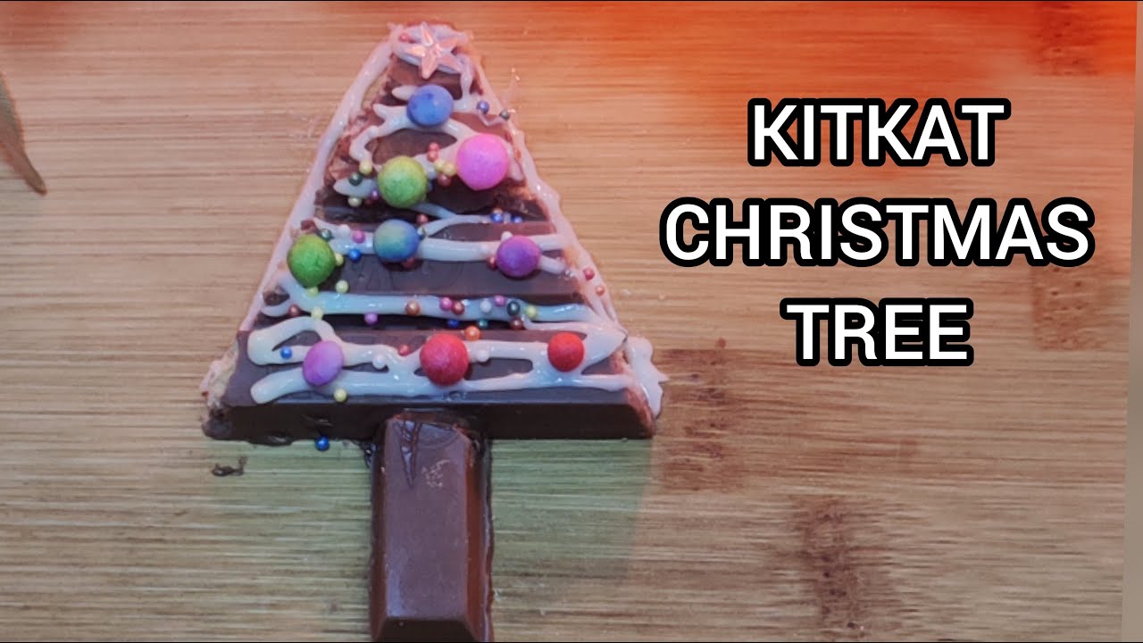 Christmas Tree(KITKAT) | Easy Recipe|Delicious Christmas Snack Ideas ...