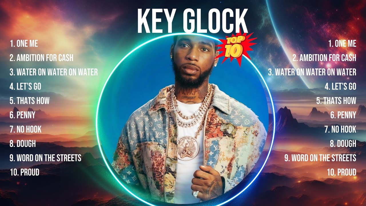 Key Glock 2024 MIX ~ Top 10 Best Songs ~ Greatest Hits ~ Full Album ...