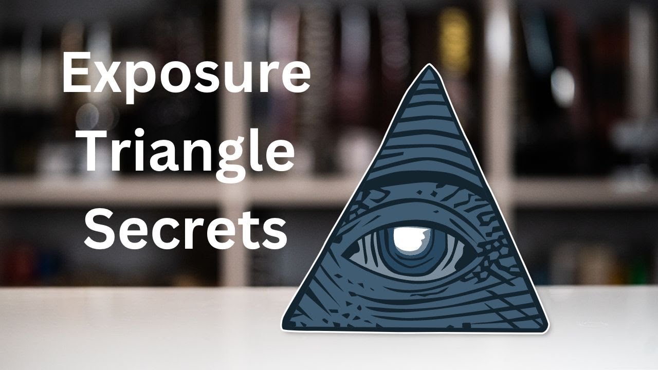 Exposure Triangle Secrets | Learning Exposure - YouTube