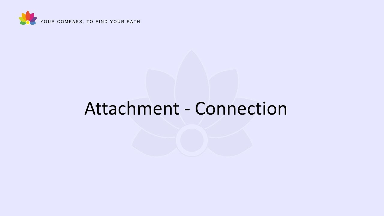 Attachment - Connection (Your Pathfinder) - YouTube