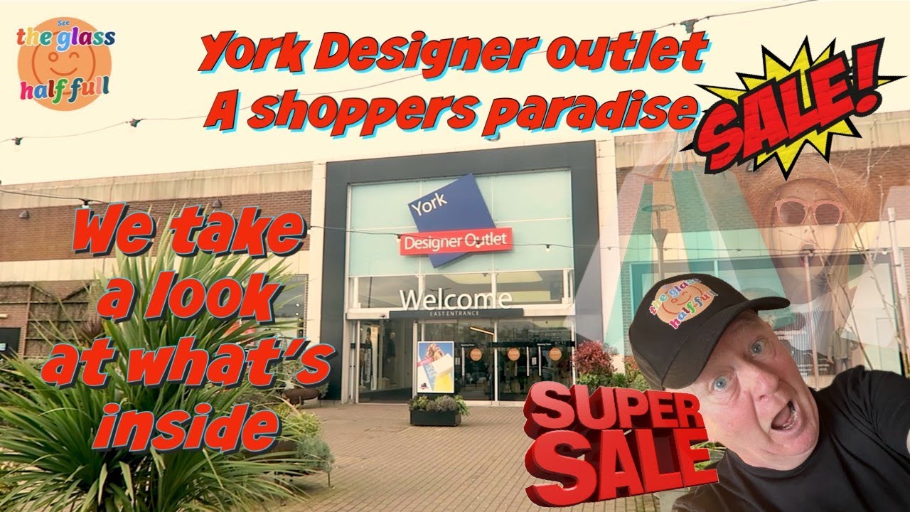 York Designer Outlet. What's inside. - YouTube