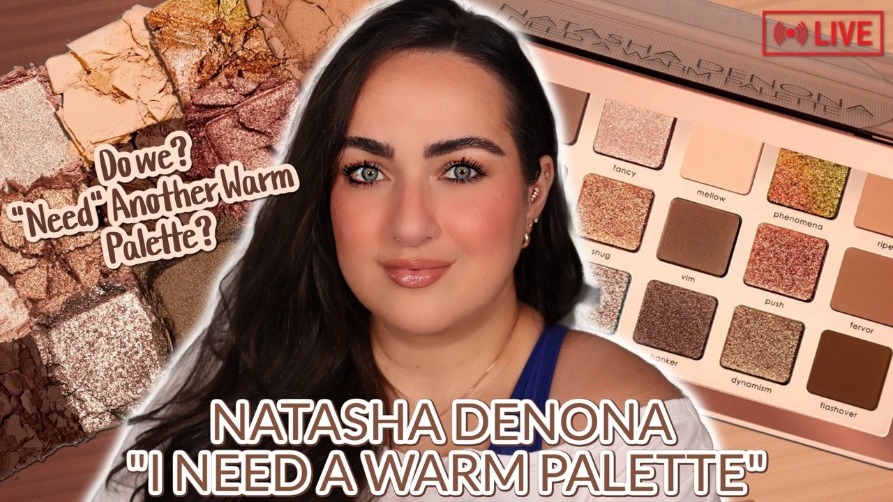 New Natasha Denona I NEED A WARM PALETTE! Did we need another WARM ...