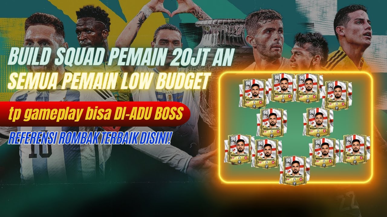 FORMASI TERBAIK FC MOBILE! BUILD SQUAD BUDGET PEMAIN MULAI 20 JUTA ...