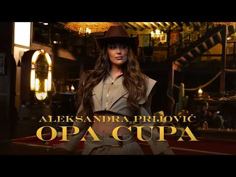 ALEKSANDRA PRIJOVIĆ - OPA CUPA (OFFICIAL VIDEO)