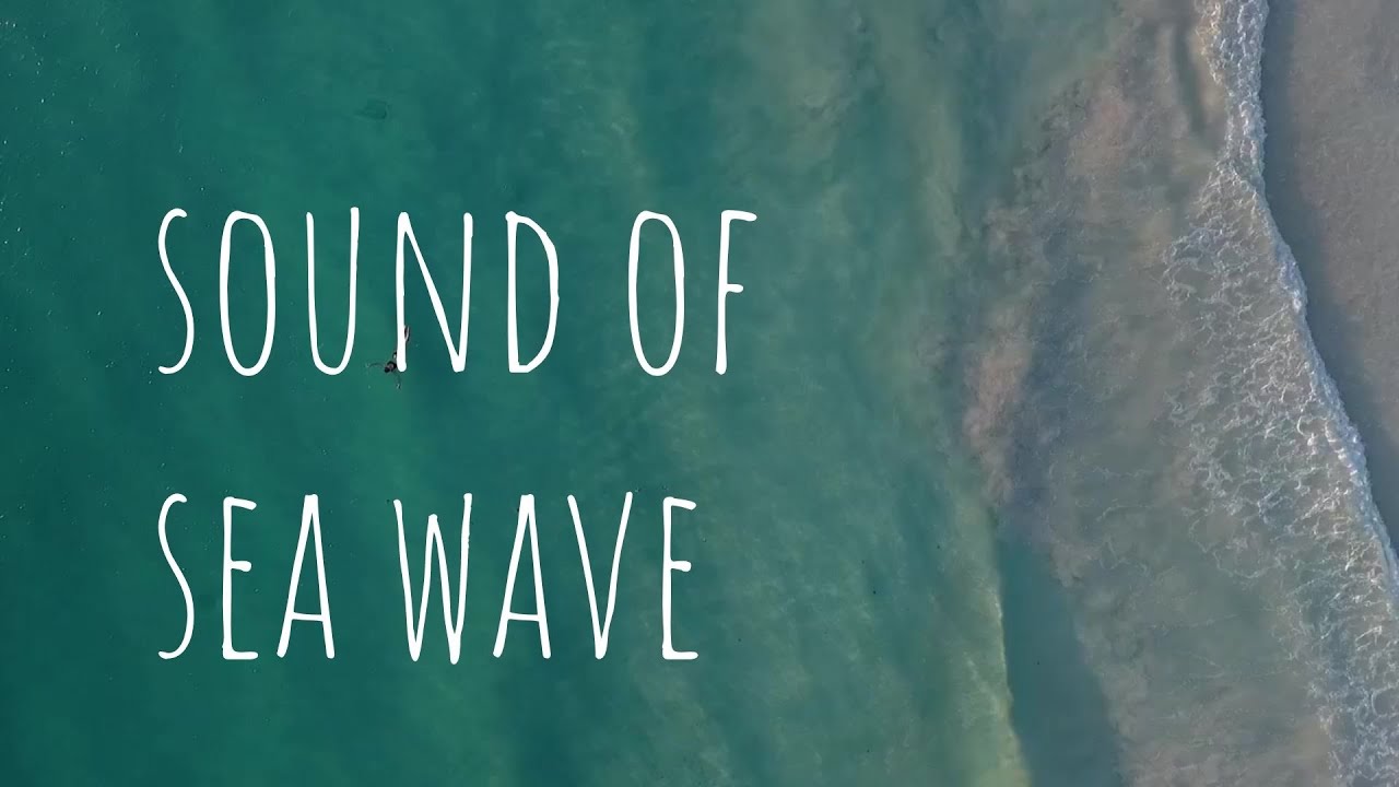 sea wave sound To relax, meditate and relief anxiety - YouTube