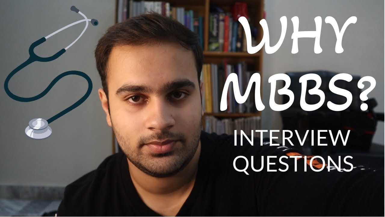 Why MBBS? Why chose medicine? | Interview Questions - 1 - YouTube