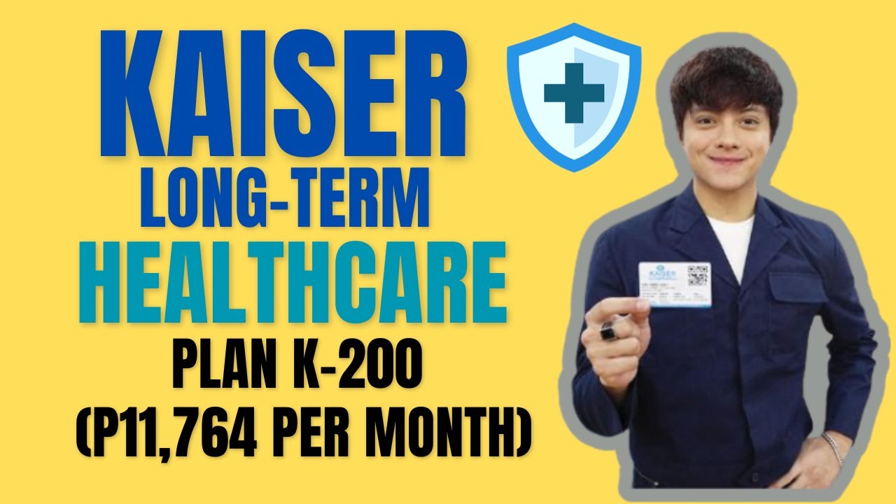 Kaiser Long Term Healthcare Plan K 200 - YouTube