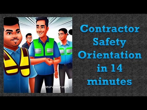 Contractor Safety Orientation in 14 Minutes - YouTube