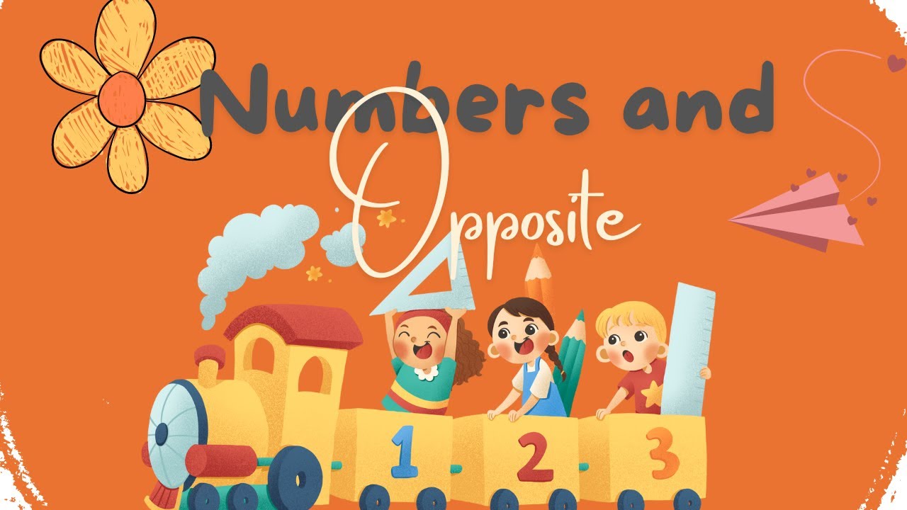 Numbers & Opposites Fun Song for Kids! - YouTube