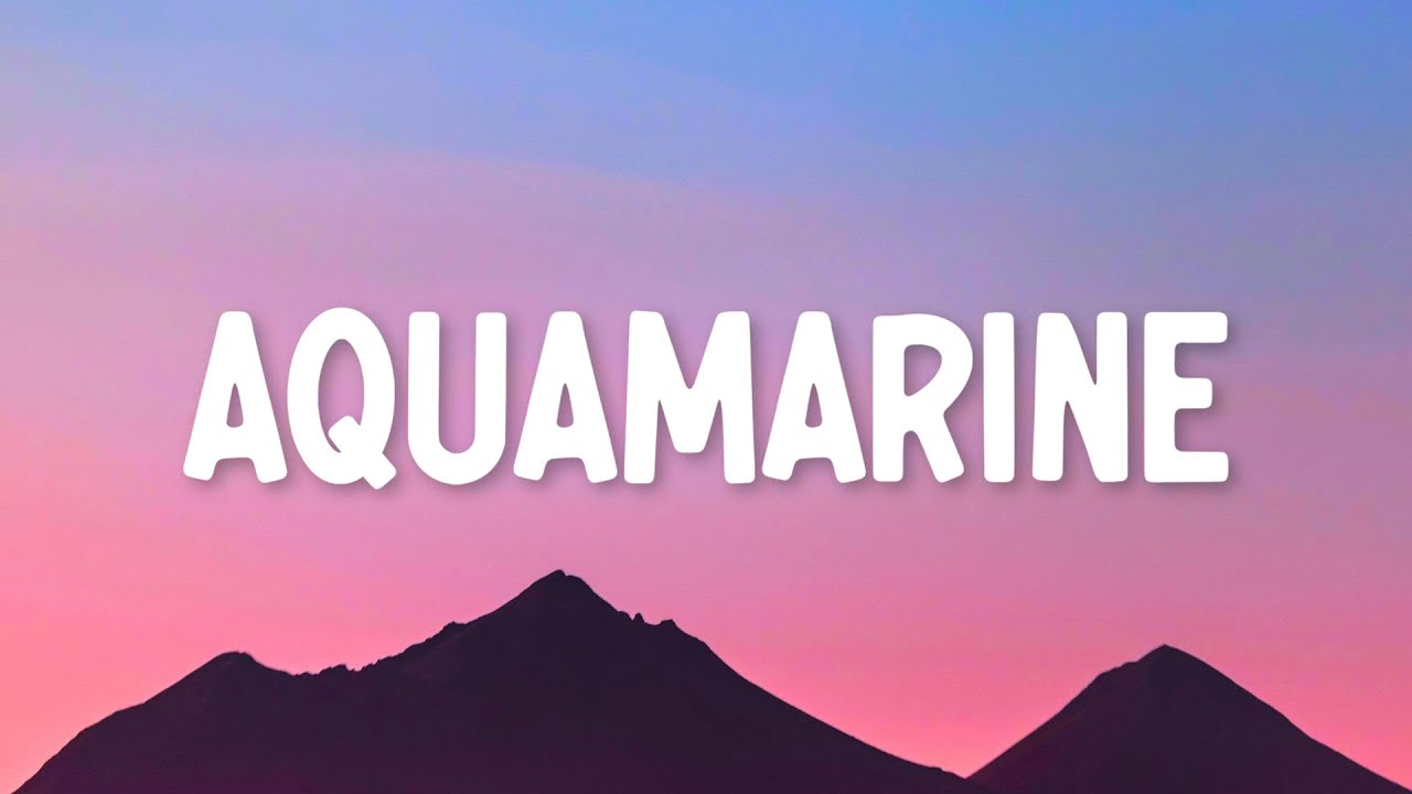Addison Rae - Aquamarine (Lyrics) - YouTube