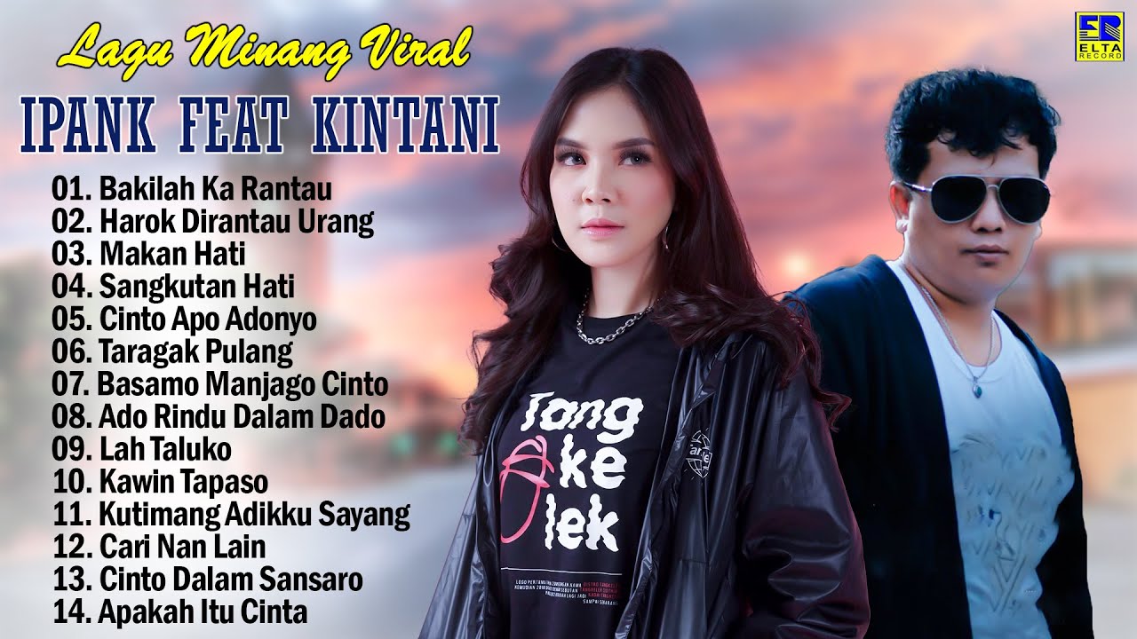 Pop Minang Enak Didengar 2024 - Ipank Feat Kintani Full Album - Lagu ...