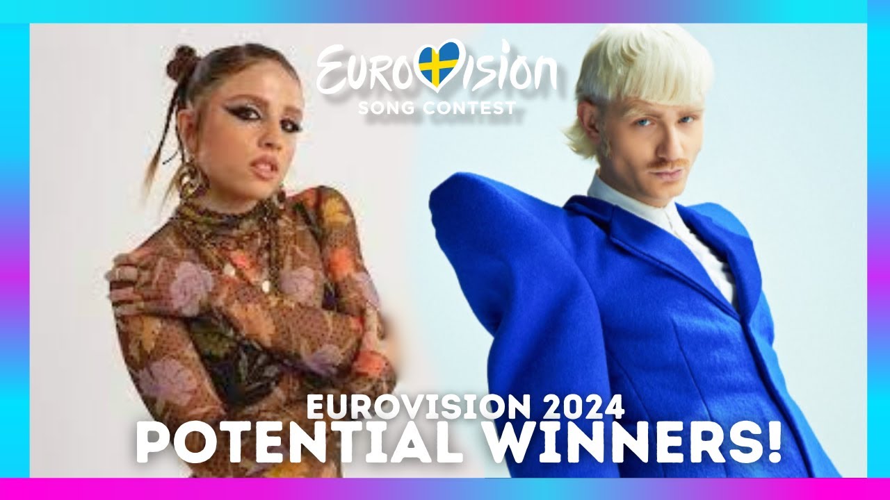 Eurovision 2024 | Potential Winners! - YouTube