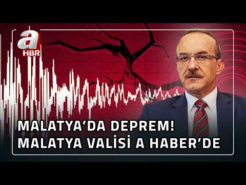Malatya'da 5,6 büyüklüğünde deprem!  Malatya Valisi A Haber'de son durumu paylaştı | A Haber