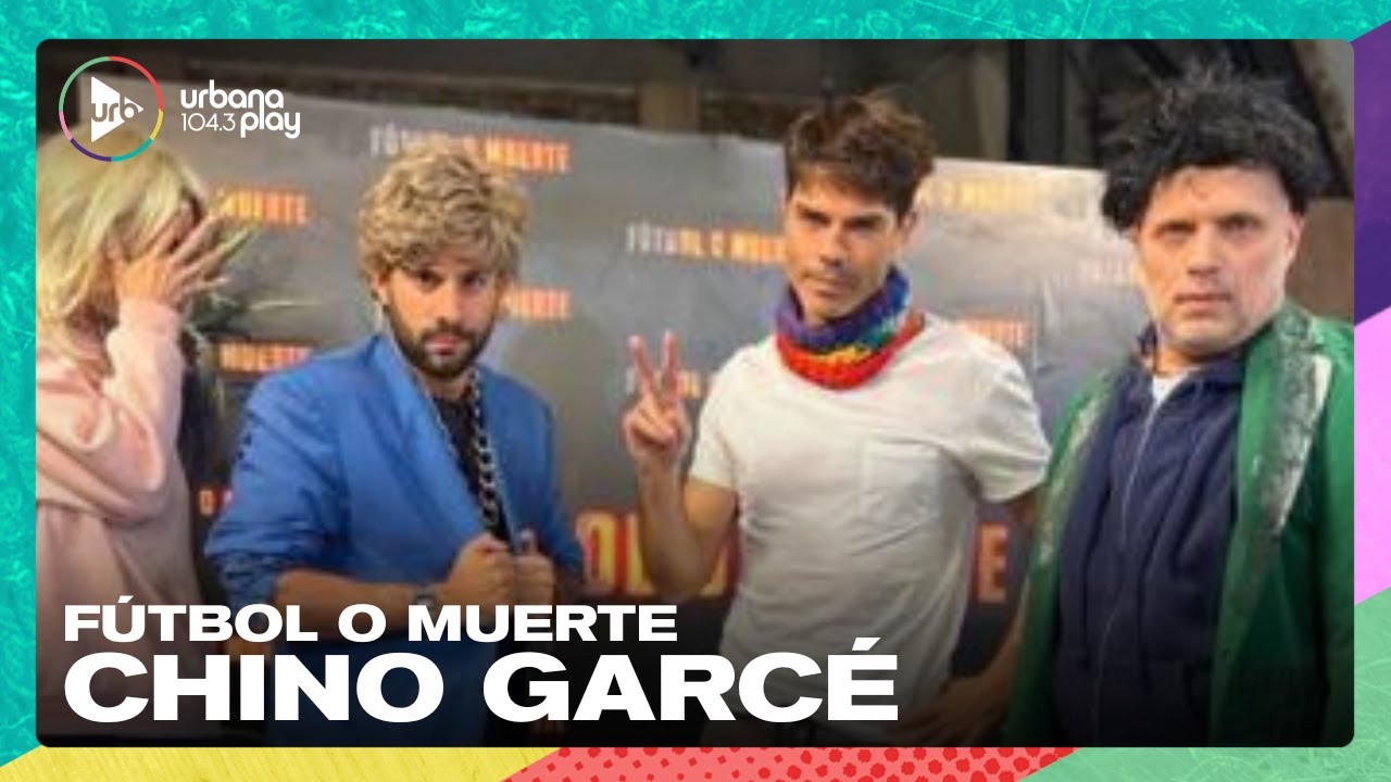 FÚTBOL O MUERTE con Chino Garcé en #VueltaYMedia - YouTube