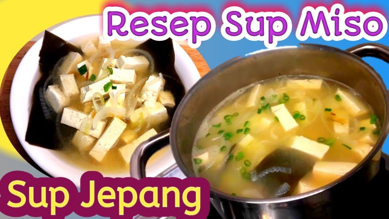 Resep Sup Miso ( Sup Jepang ) - YouTube