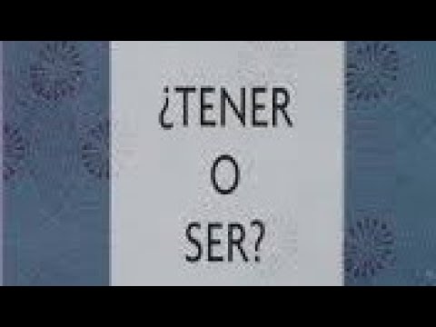 Tener o Ser de Erich Fromm (1976) - YouTube