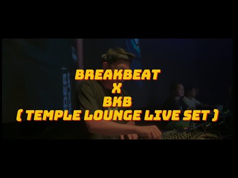 BKB | BREAKBEAT VIRAL 2025 - DJ STEVE MA TEMPLE LOUNGE LIVE SET