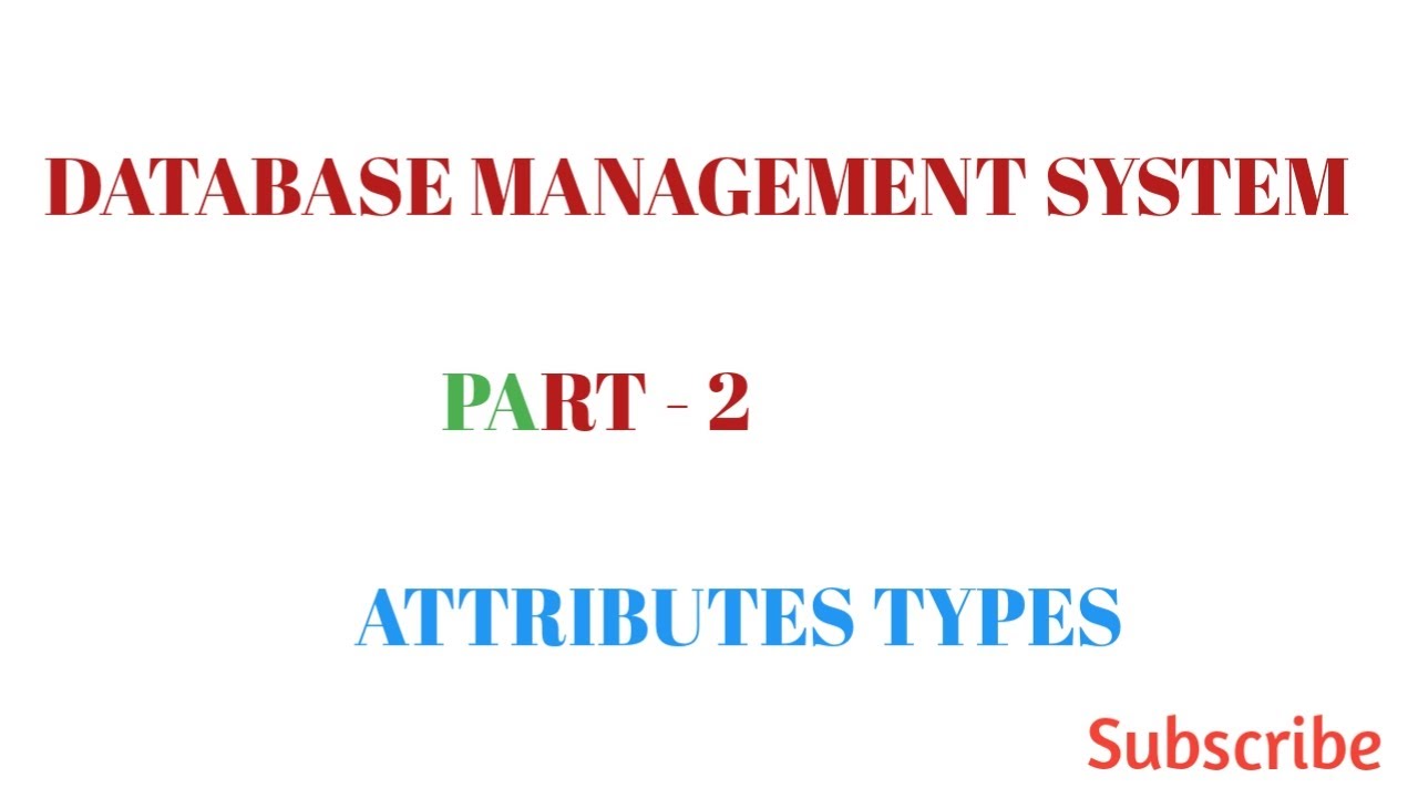 Database Management System Attributes Types - YouTube