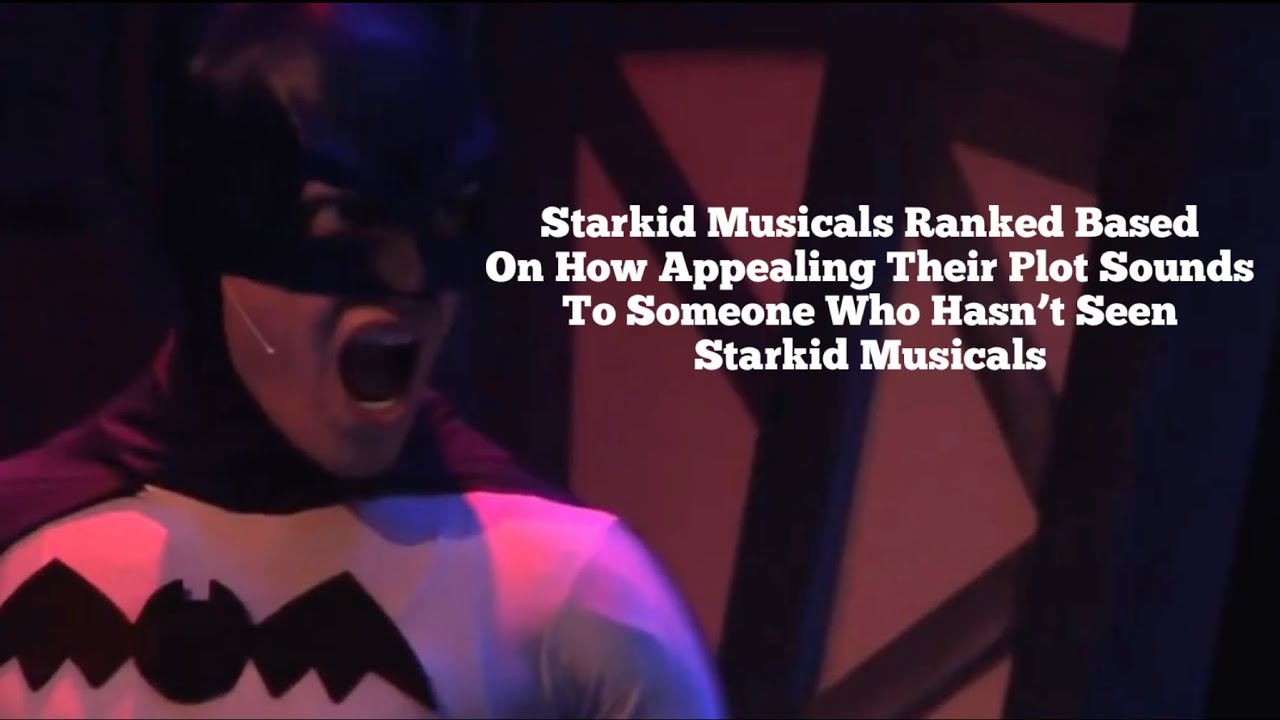 Starkid Musicals Ranked By Someone Who Hasn’t Seen A Starkid Musical ...
