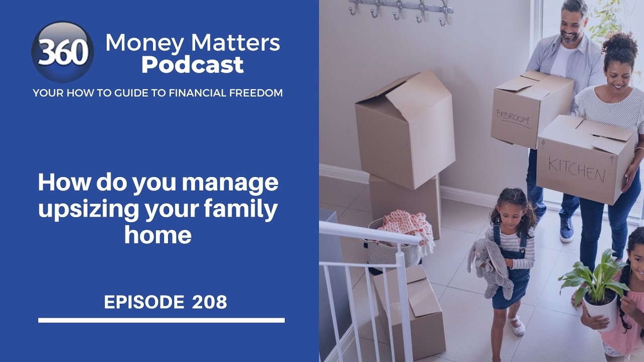 208. How do you manage upsizing your family home - YouTube