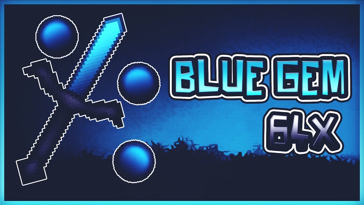 ️MINECRAFT PVP TEXTURE PACK - BLUE GEM 64X (FPS) ️ - YouTube