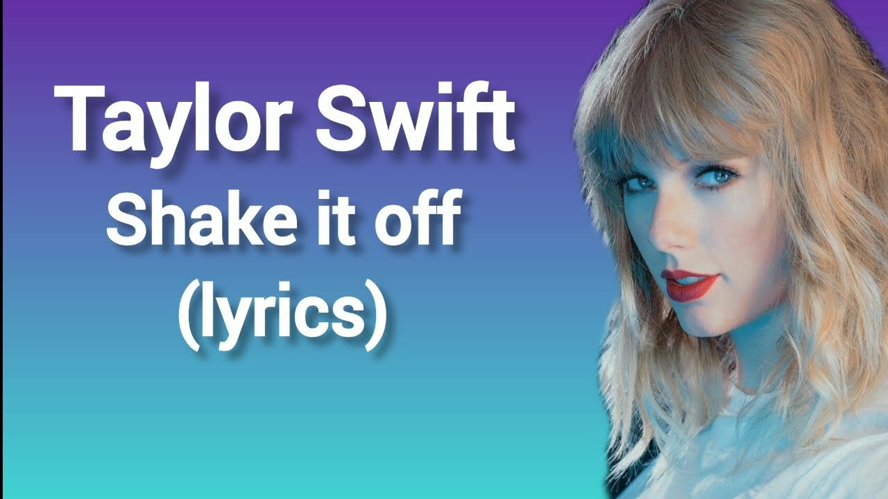 Taylor Swift - Shake It Off (2014) Lyrics Explained - YouTube