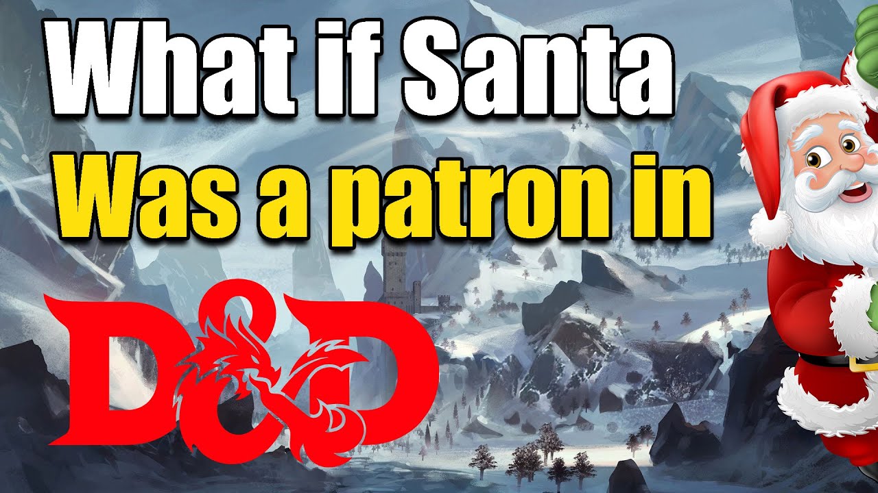 Santa Claus as a patron in D&D - YouTube