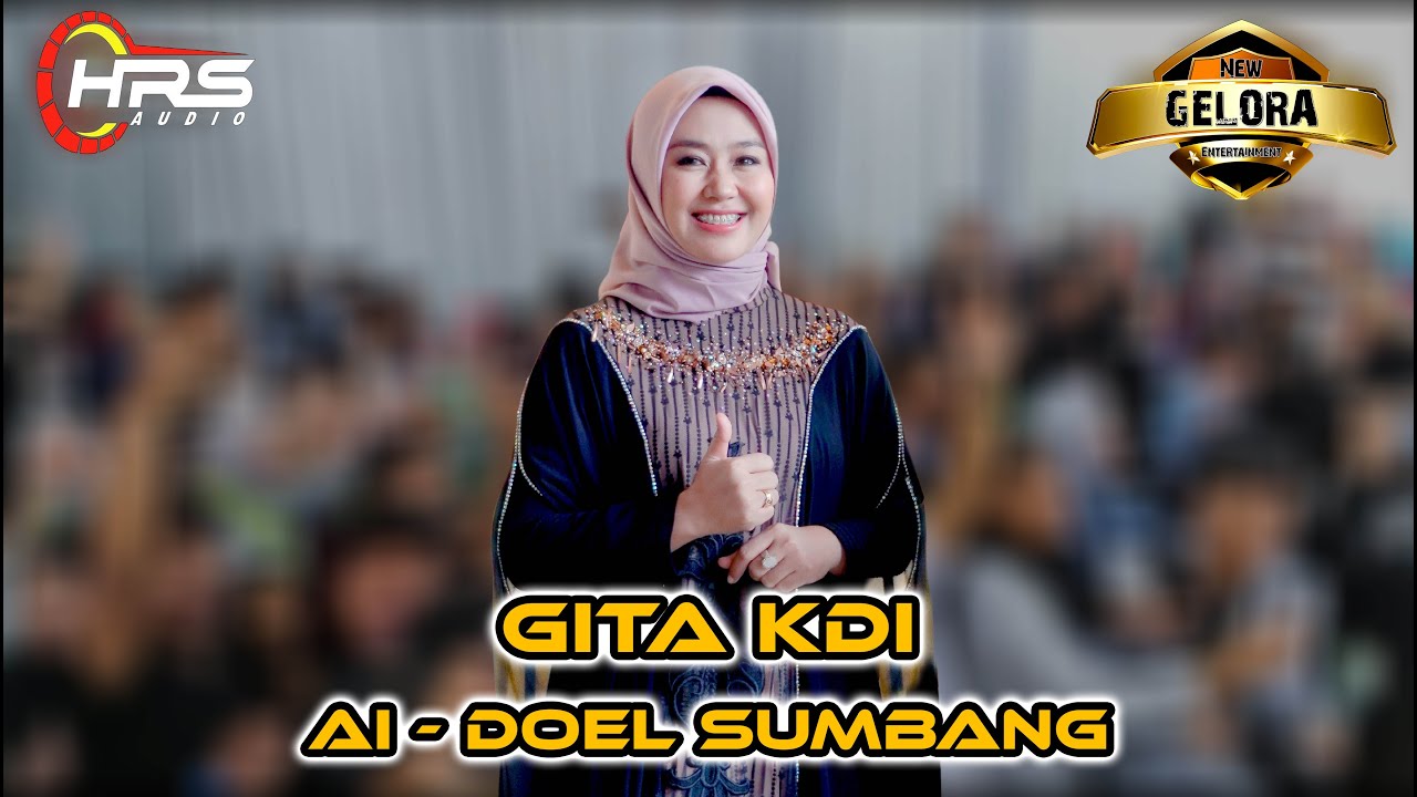 Ai Doel Sumbang (COVER) Gita KDI - New GELORA - YouTube
