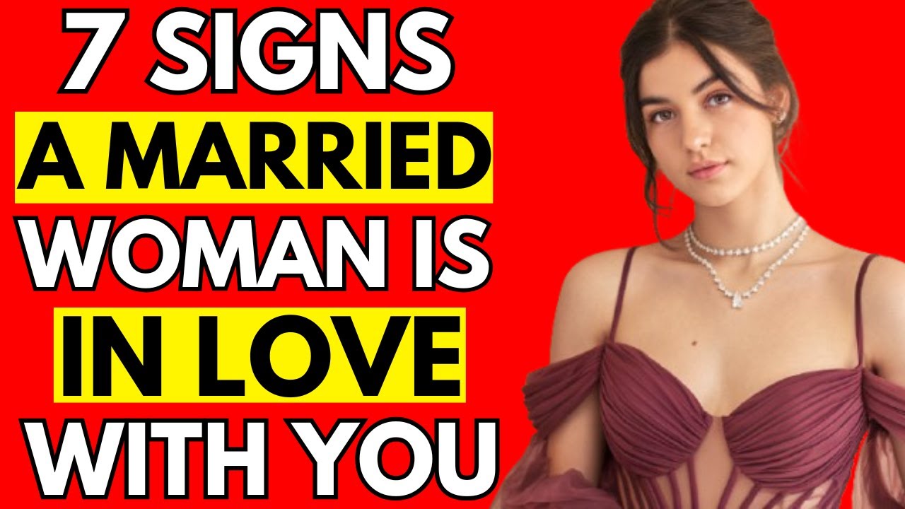 07 Subtle Indicators That a Married Woman Attracted to Another Man ...