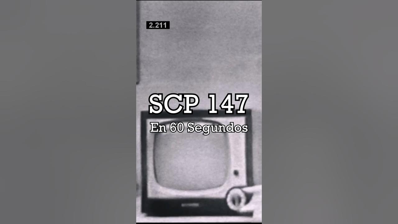 SCP 147 en 60 Segundos - "Television Anacrónica" - YouTube
