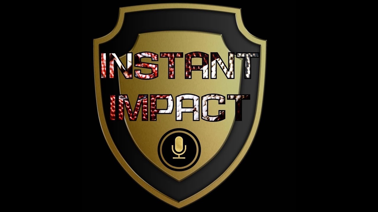 Instant Impact: Episode 3 - YouTube