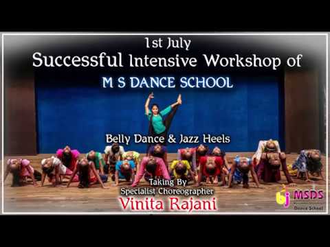 Belly Dance | Jazz Heels | Intensive Workshop by | Choreographer Vinita Rajani | MSDS | BJ