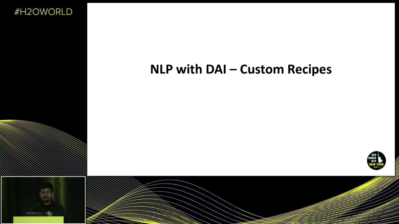 Sudalai Rajkumar (SRK), H2O.ai - NLP with H2O Driverless AI - #H2OWorld ...