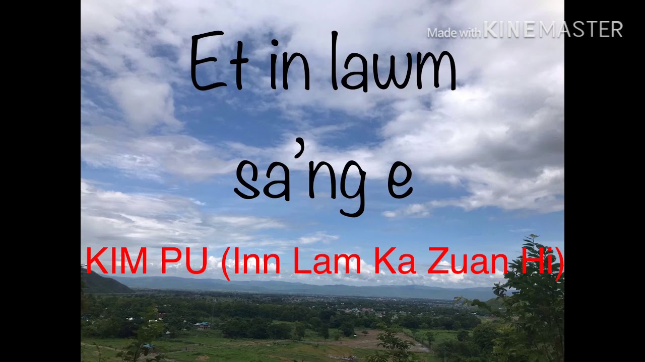 Kimpu Inn lam ka zuan hi - YouTube