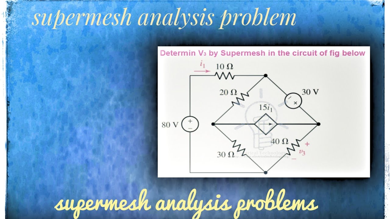 Supermesh Analysis Problems In Telugu Youtube 9546