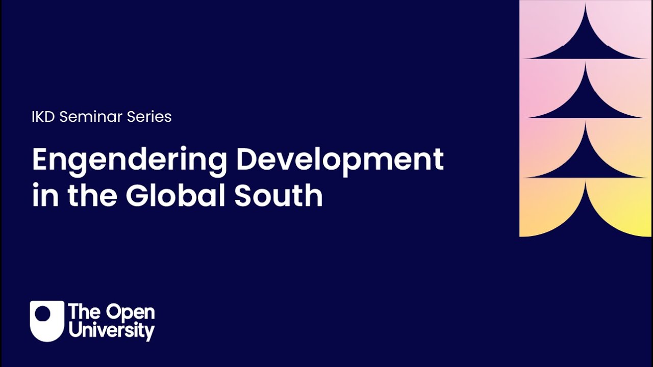 Engendering Development in the Global South – An IKD Seminar - YouTube
