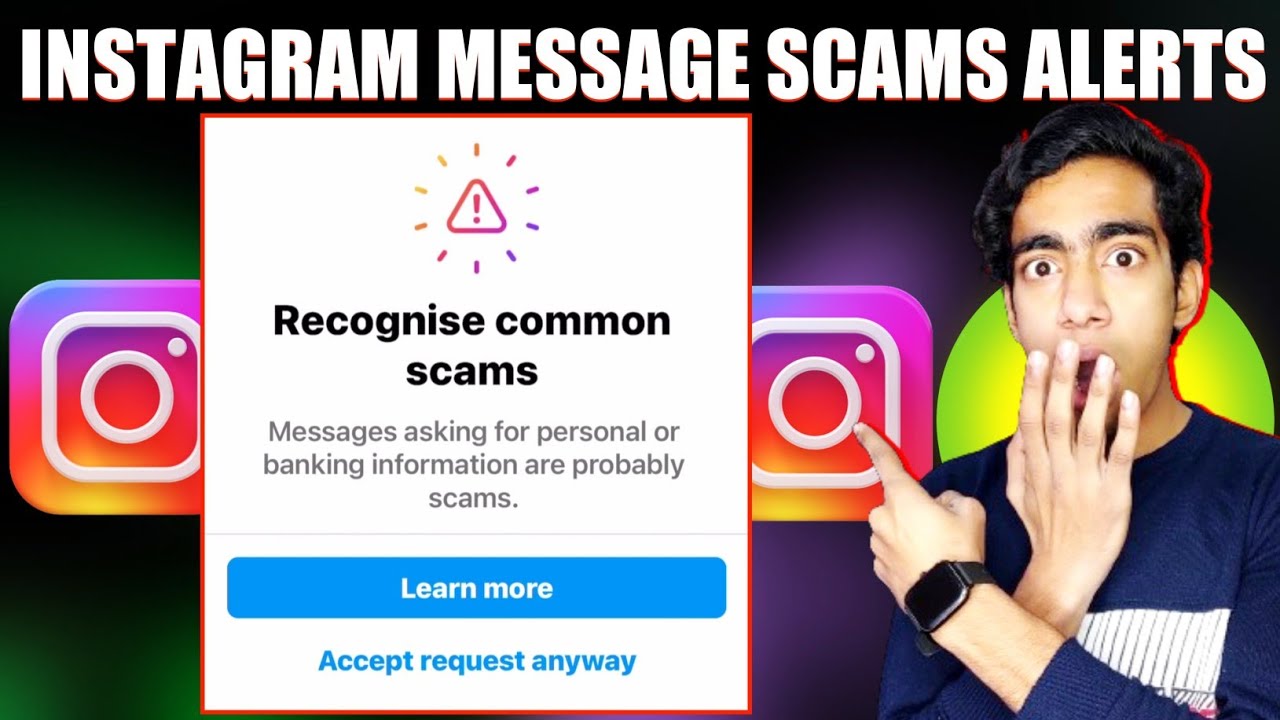 Instagram Message Recognise Common Scams Problem | Instagram Recognise ...