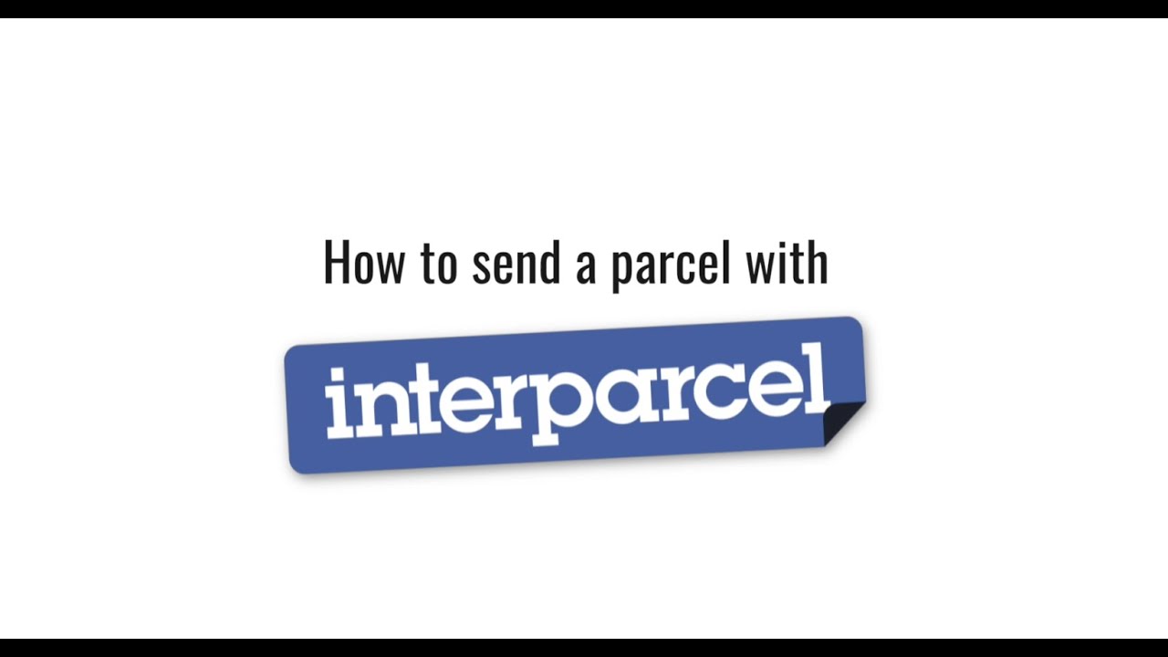 How To Send A Parcel With Interparcel - YouTube