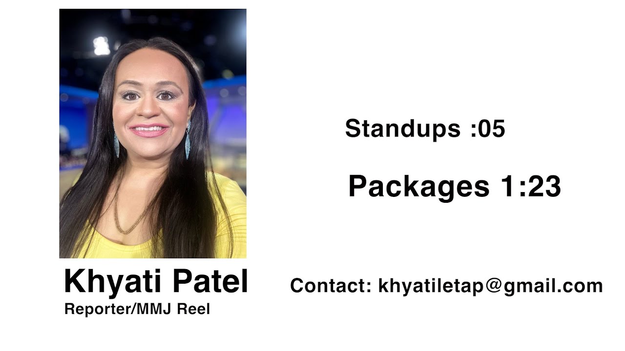 Khyati Patel Multimedia Journalist Reel - YouTube