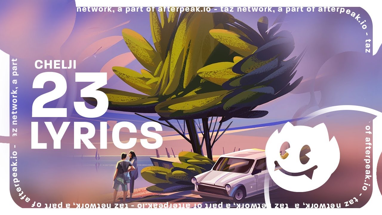 CHELJI - 23 (Lyrics) - YouTube