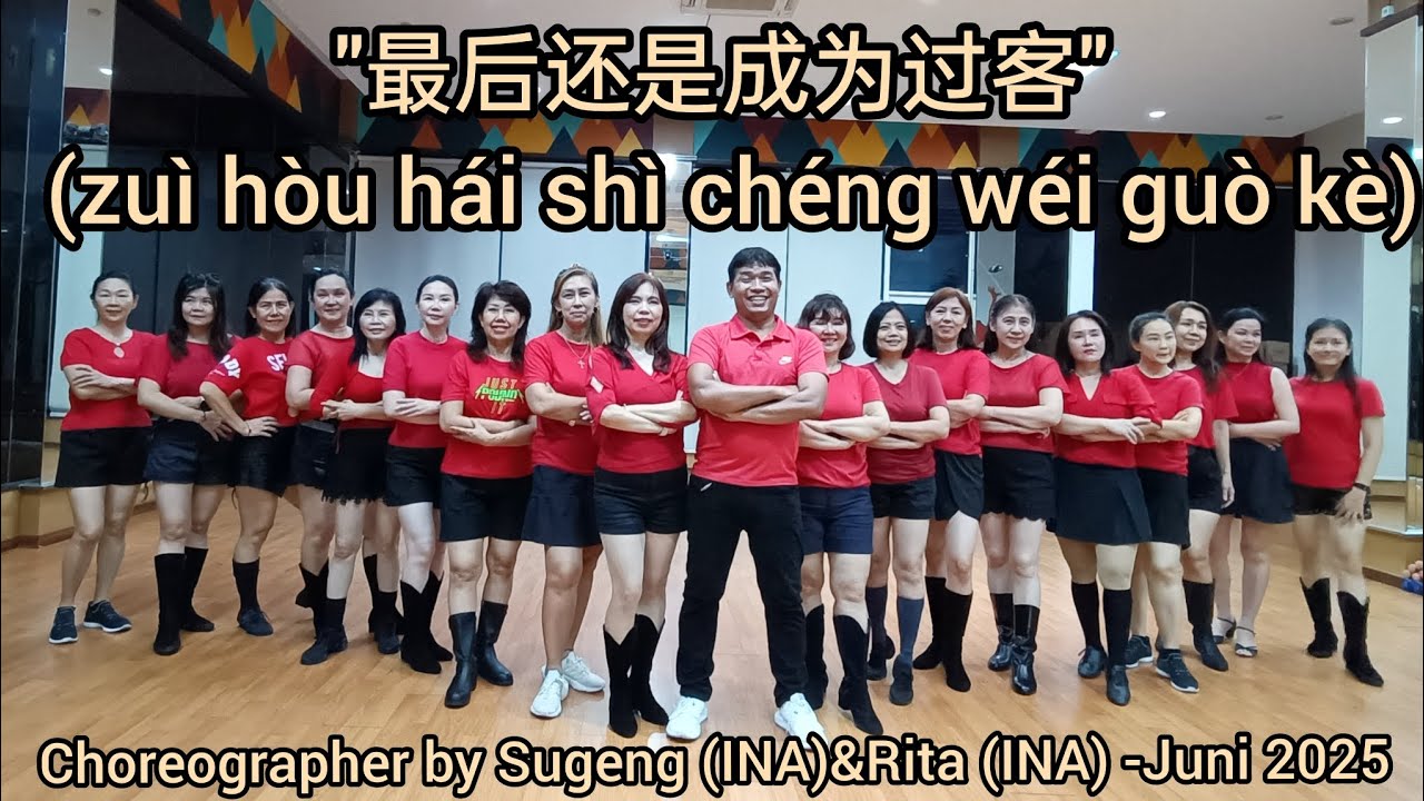 zuì hòu hái shì chéng wéi guò kè)#"最后还是成为过客"//Line Dance//Coach Sugeng//Ladies Pikfit - YouTube