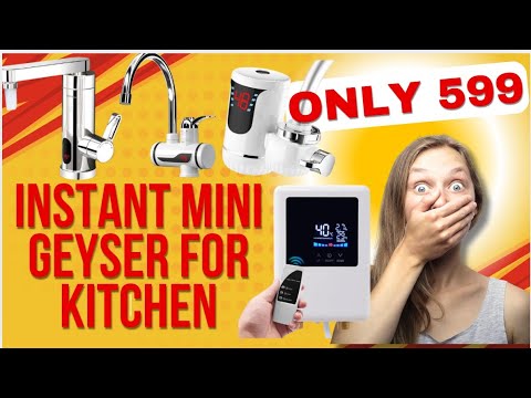 Best Mini instant Water Heater Geyser for Kitchen under 599/- - YouTube