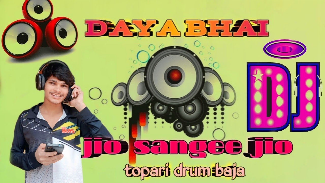 Jio_Sangee_Jio_Re||New_Nagpuri_Dj_Song||Desi_Baja_Mix_Dj_Daya_Bhai From ...