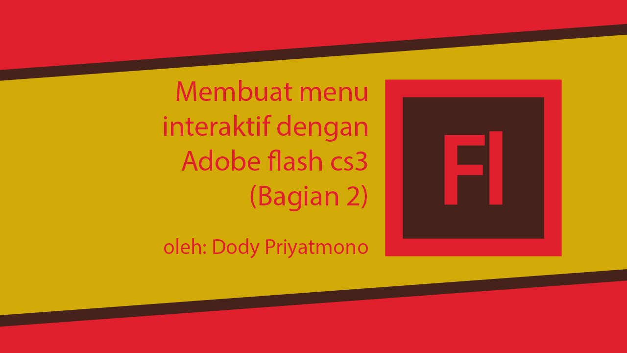 Tutorial Adobe Flash CS3 cara membuat interaktif (bag2) - YouTube