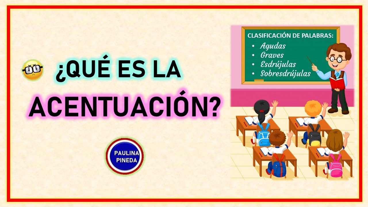 REGLAS DE ACENTUACIÓN DEL ESPAÑOL - YouTube